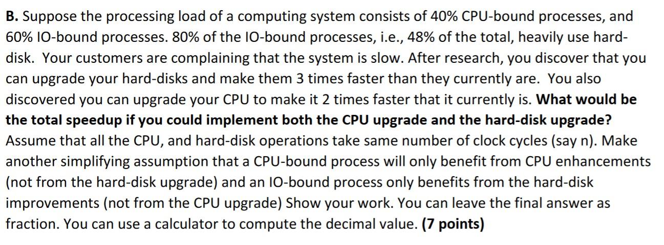 Solved A. Suppose the processing load of a computing system | Chegg.com