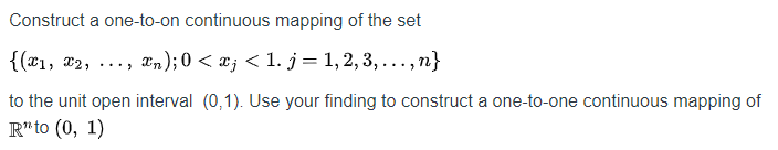 Solved Construct a one-to-on continuous mapping of the set | Chegg.com