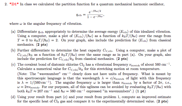 Solved 2. *D1* In class we calculated the partition function | Chegg.com