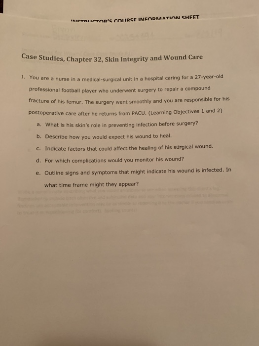 Solved Case Studies, Chapter 32, Skin Integrity and Wound | Chegg.com