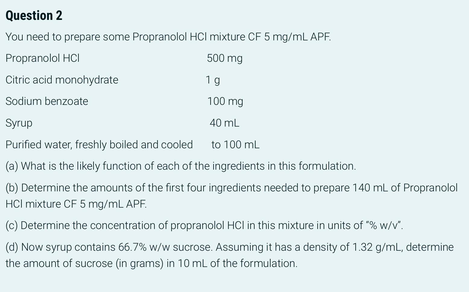 Solved You need to prepare some Propranolol HCl mixture CF | Chegg.com