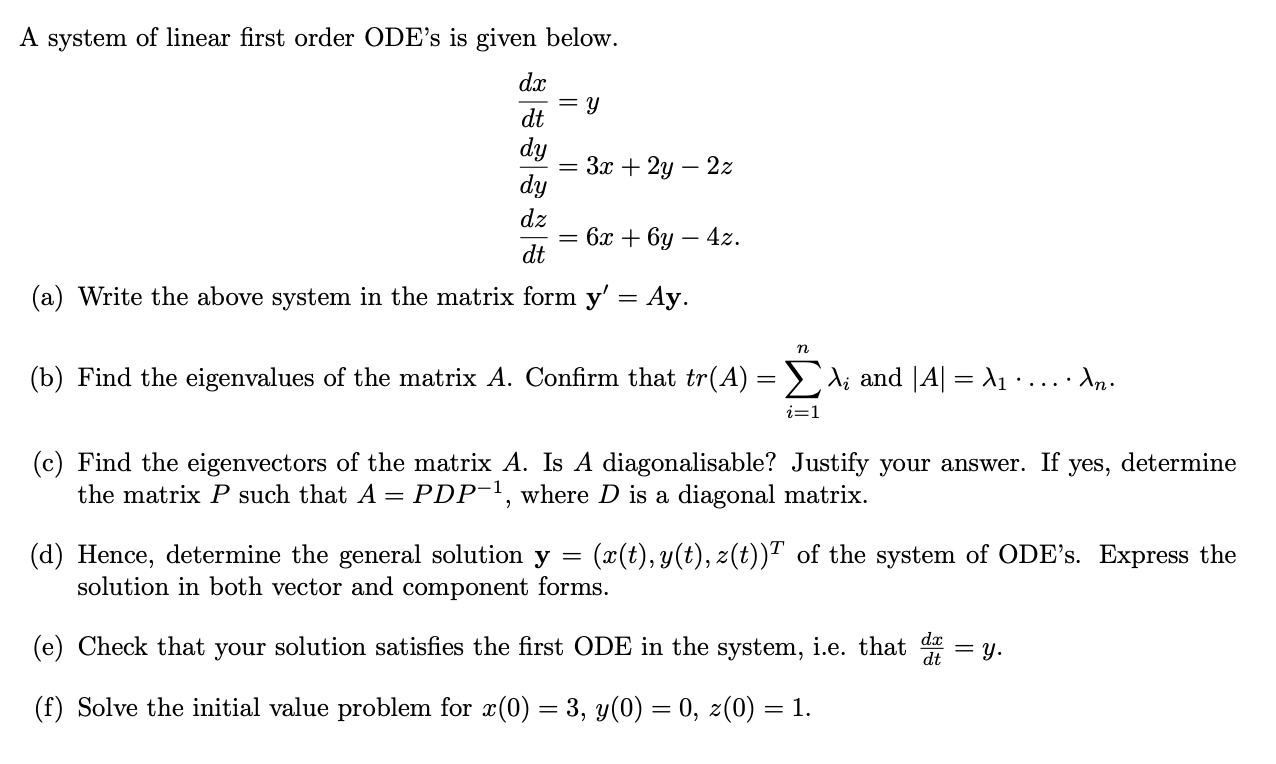 Solved A system of linear first order ODE's is given | Chegg.com
