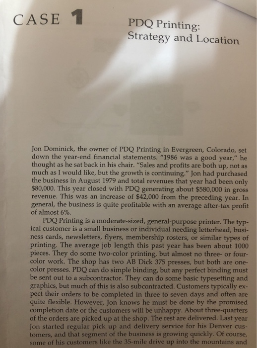 1. Please, carefully read the case study about PDQ | Chegg.com