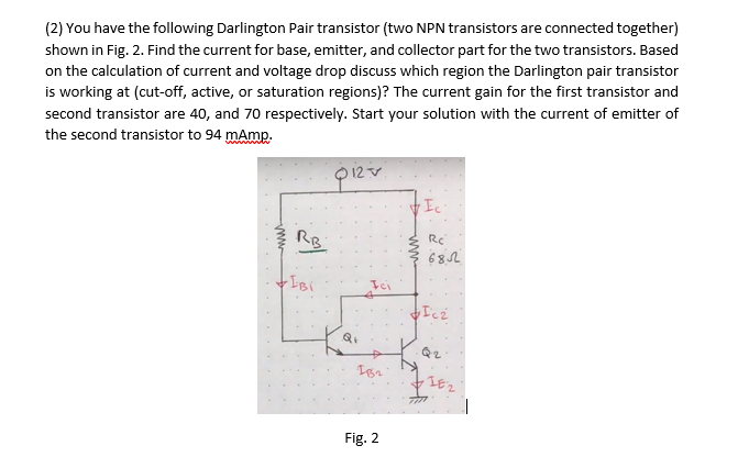 Solved (2) ﻿You have the following Darlington Pair | Chegg.com