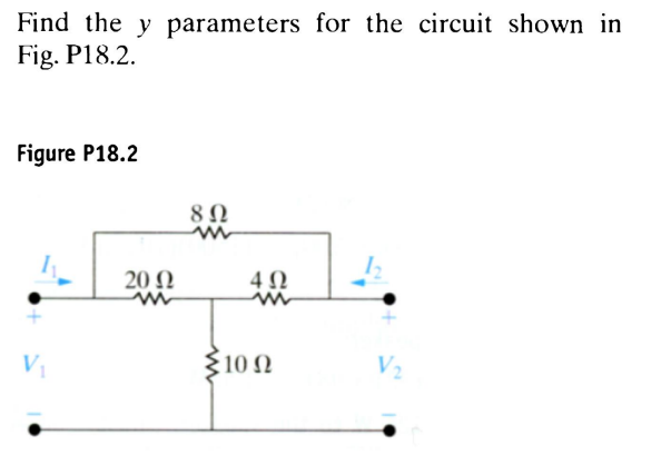 Solved Find the y parameters for the circuit shown in Fig. | Chegg.com