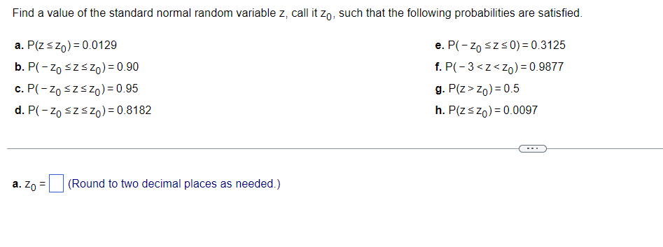 Solved Find a value of the standard normal random variable | Chegg.com