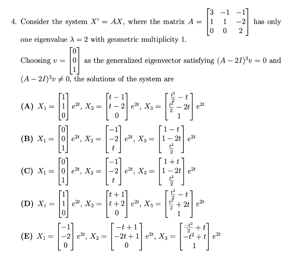 Solved 4. Consider the system X′=AX, where the matrix | Chegg.com