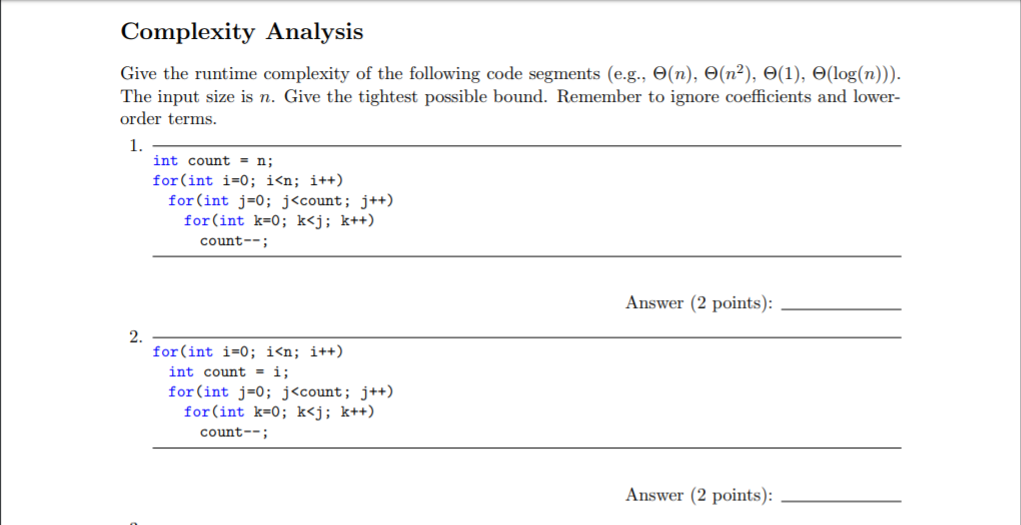 Solved Complexity Analysis Give The Runtime Complexity Of 2262