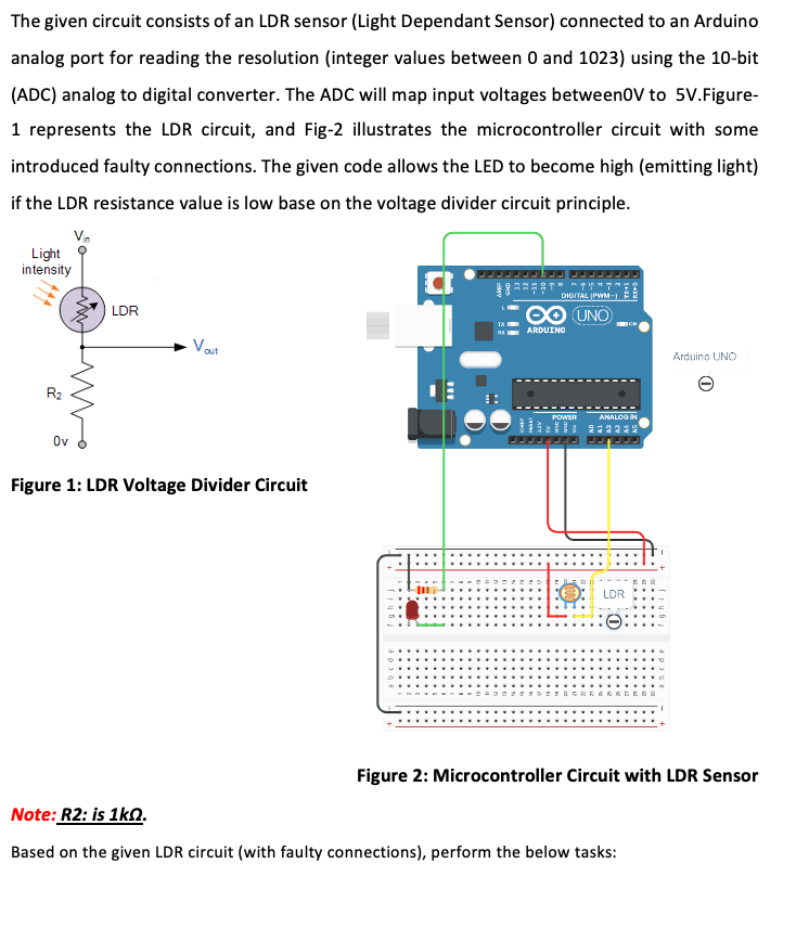 The given circuit consists of an LDR sensor (Light | Chegg.com
