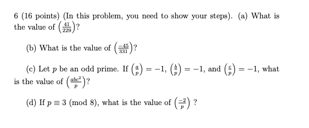 Solved 6 (16 points) (In this problem, you need to show your | Chegg.com
