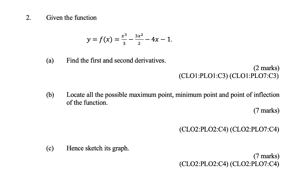 Solved 2. Given the function y=f(x)=3x3−23x2−4x−1 (a) Find | Chegg.com
