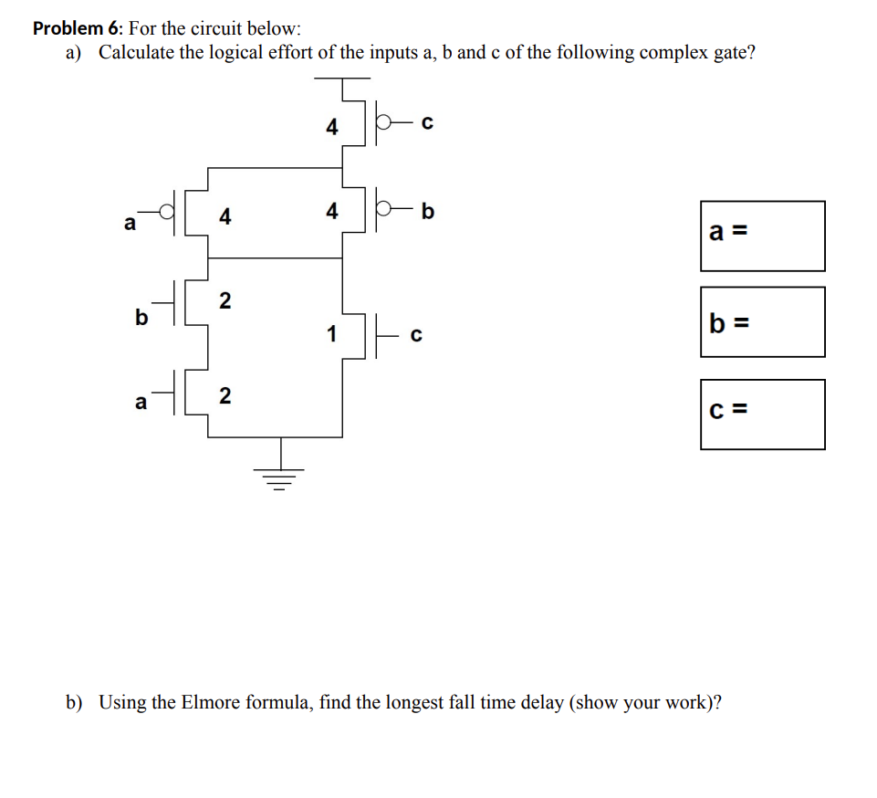 Solved Problem 6 For The Circuit Belowa calculate The