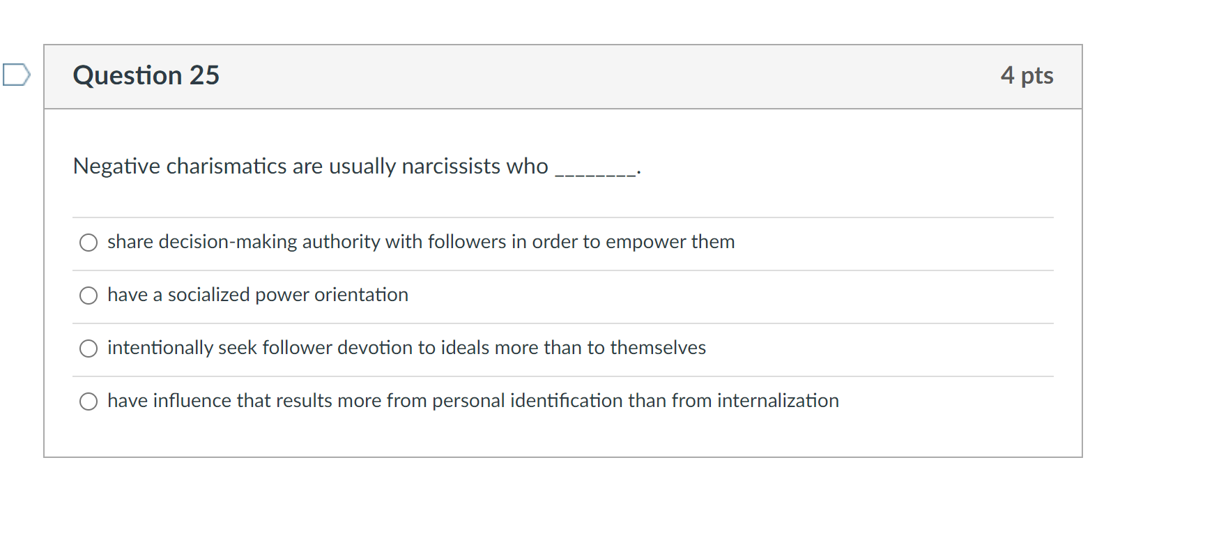 Solved Question 25 Negative charismatics are usually | Chegg.com