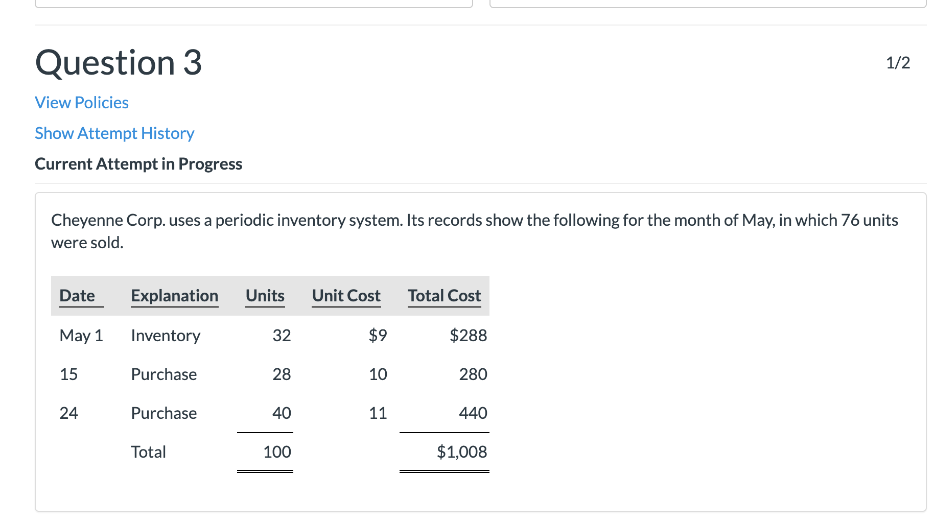 Solved 1/2 Question 3 View Policies Show Attempt History | Chegg.com