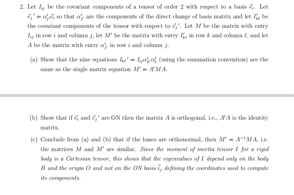 Solved 2. Let Iij be the covariant components of a tensor of | Chegg.com