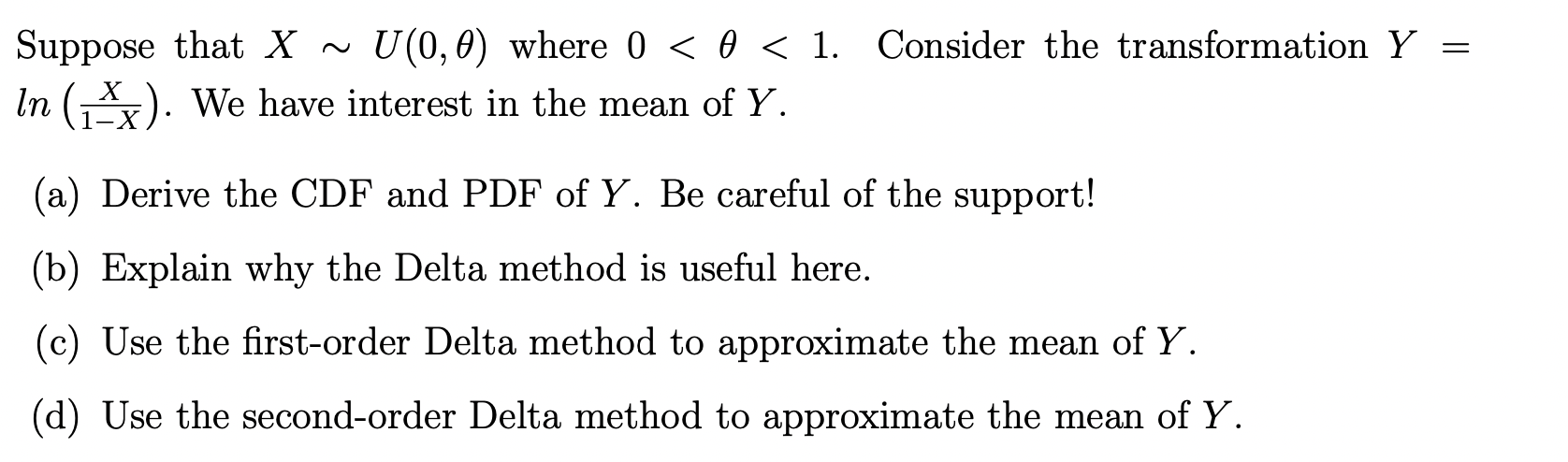 Suppose that X∼U(0,θ) where 0