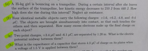 Solved (e) A 35-kg girl is bouncing on a trampoline. During | Chegg.com