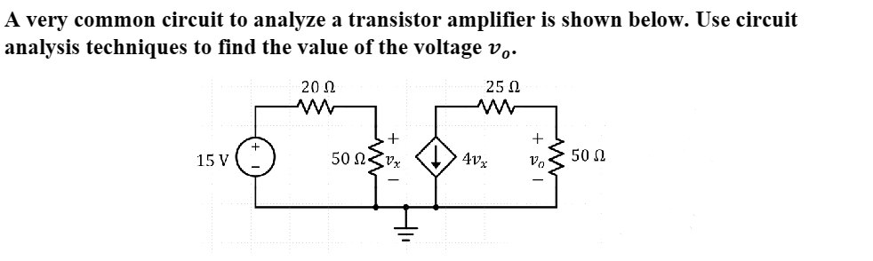 Solved A very common circuit to analyze a transistor | Chegg.com