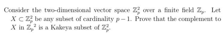 Solved Consider the two-dimensional vector space Zp2 over a | Chegg.com
