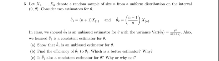 Solved 5. Let Xi.. , Xn denote a random sample of size n | Chegg.com