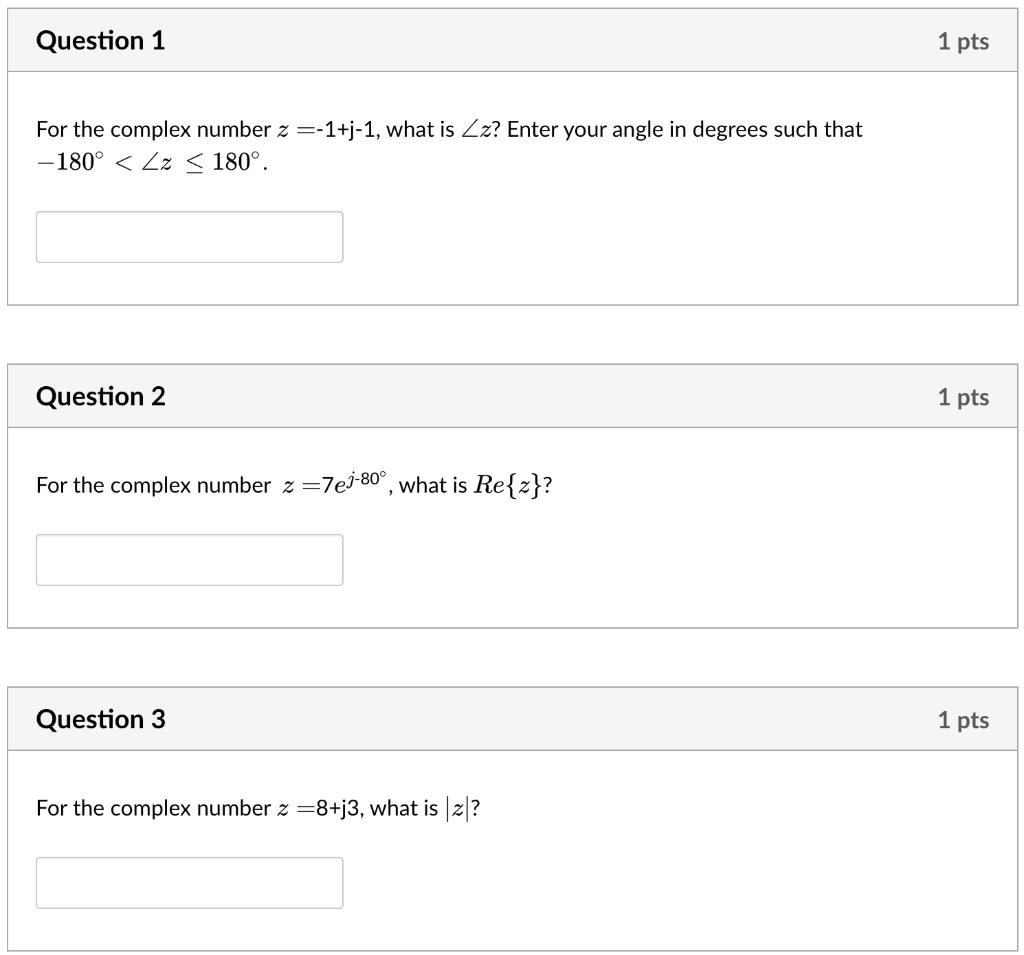 Solved For the complex number z=−1+j−1, what is ∠z ? Enter | Chegg.com