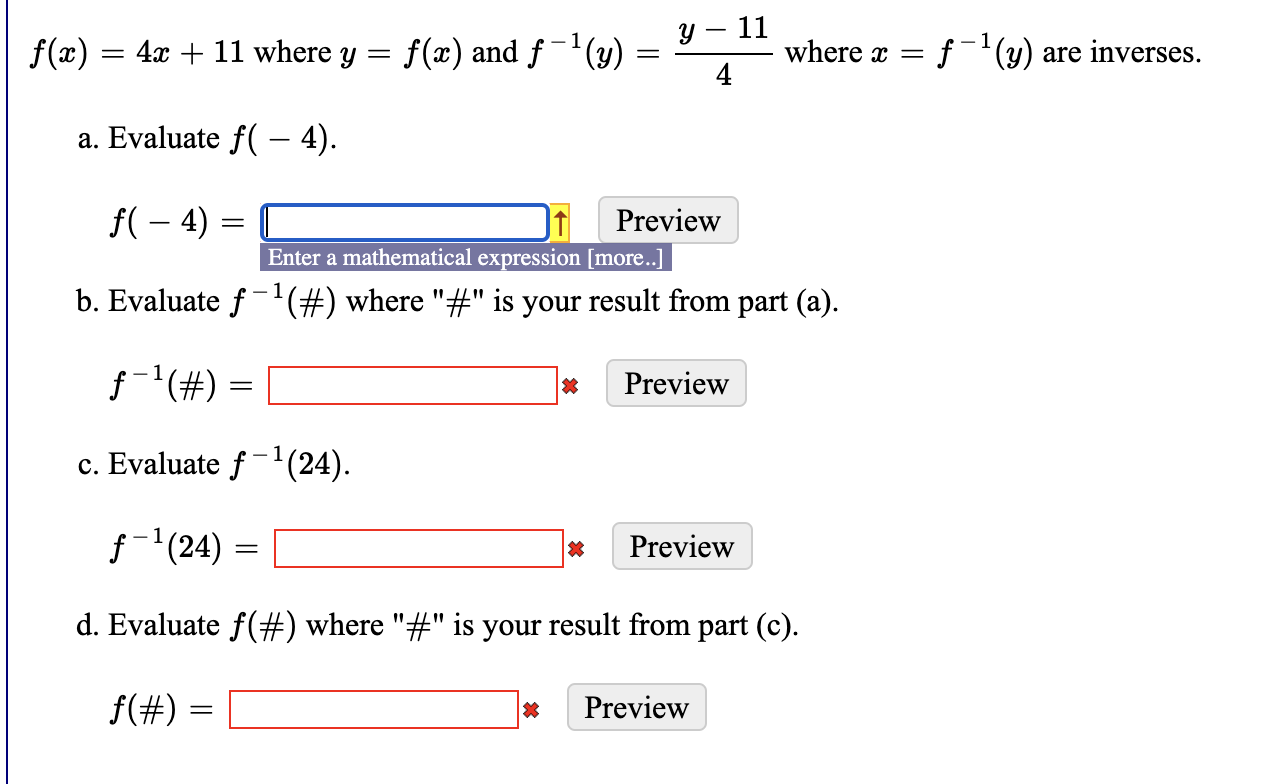 Solved f(x)=4x+11 where y=f(x) and f−1(y)=4y−11 where | Chegg.com