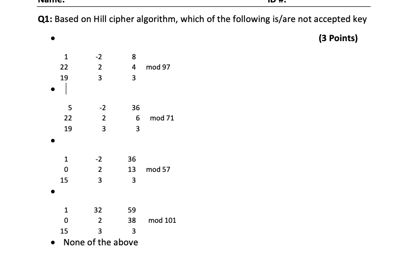 Solved Q1 Based On Hill Cipher Algorithm Which Of The 7549