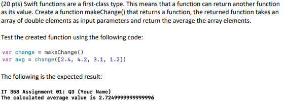 Solved (20 pts) Swift functions are a first-class type. This | Chegg.com
