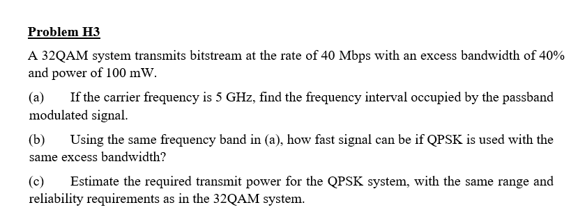 Solved Problem H3 A 32QAM system transmits bitstream at the | Chegg.com