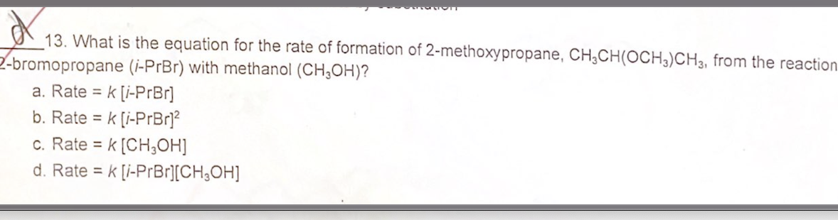 Solved 13. What is the equation for the rate of formation of | Chegg.com