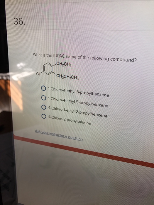Solved 33. What is the IUPAC name of the following compound? | Chegg.com