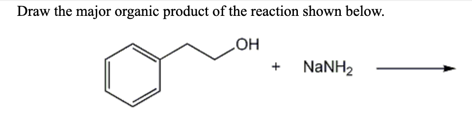 Solved Draw the major organic product of the reaction shown | Chegg.com