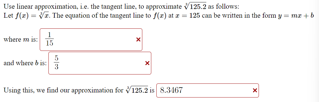 Solved Use linear approximation, i.e. the tangent line, to | Chegg.com