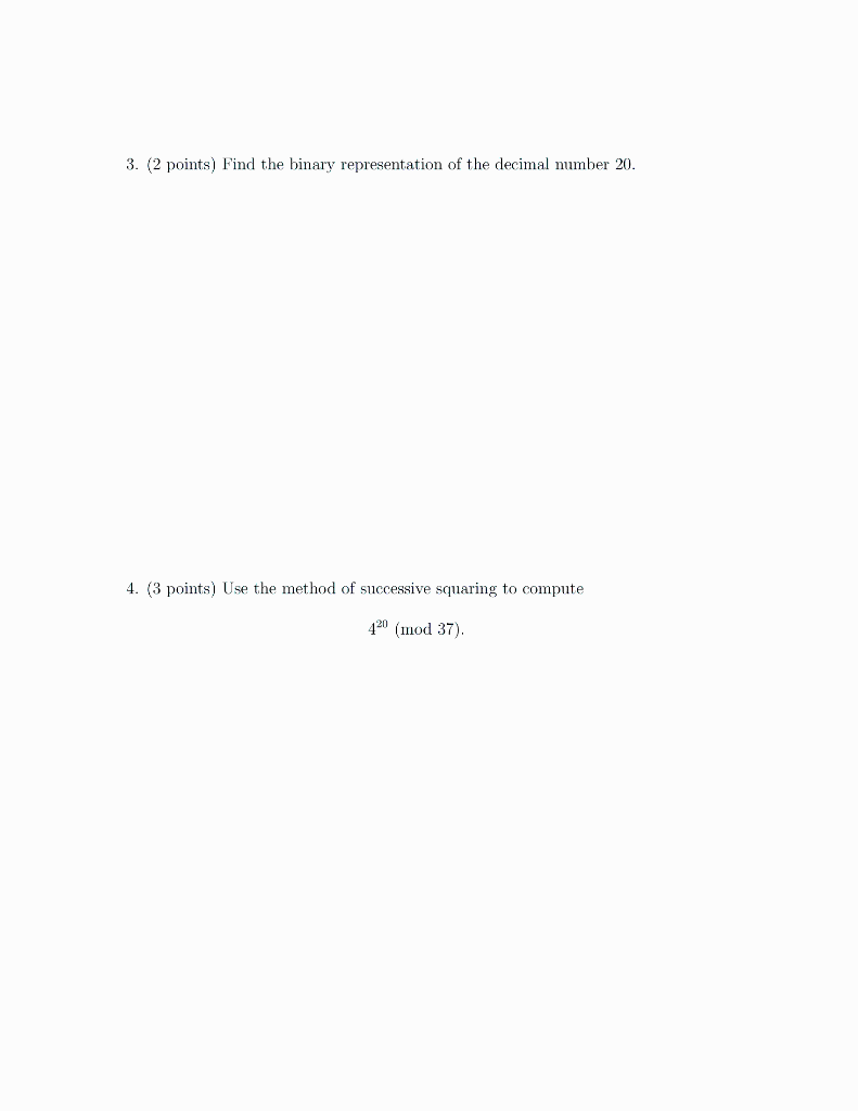 Solved 3. (2 points) Find the binary representation of the | Chegg.com