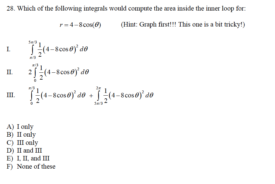 Solved 28. Which of the following integrals would compute | Chegg.com