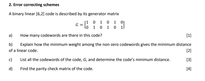 Solved 2 Error Correcting Schemes A Binary Linear [6 2]