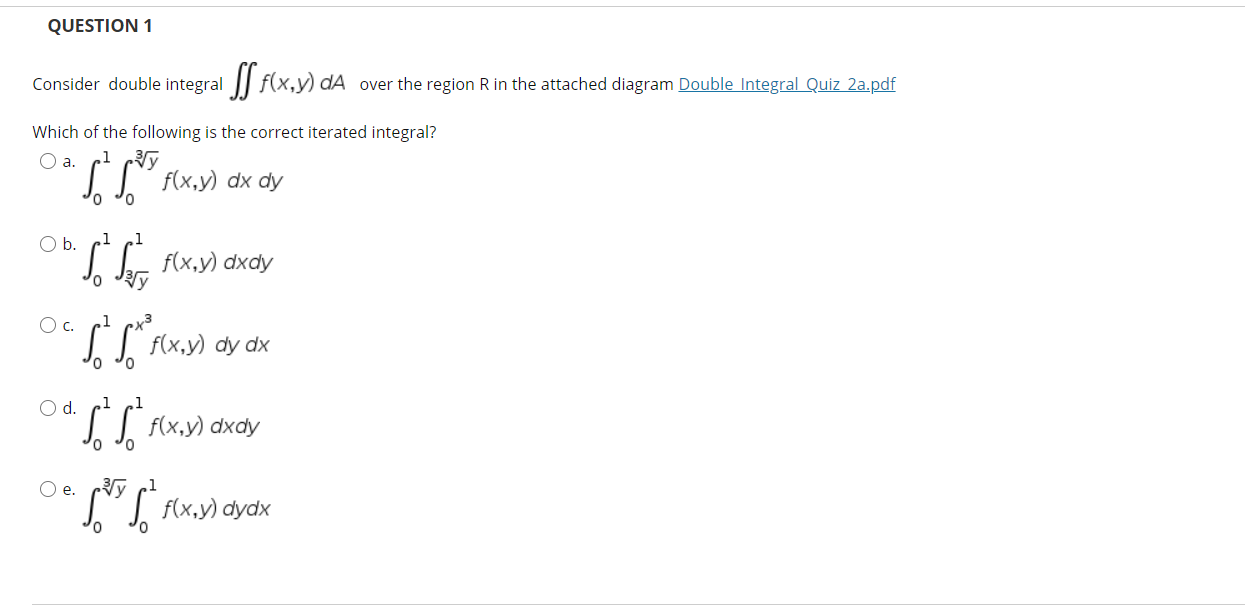 Solved QUESTION 1 Consider double integral SS f(x,y) da over | Chegg.com