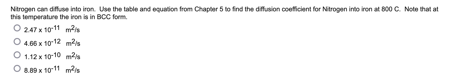 Solved Nitrogen can diffuse into iron. Use the table and | Chegg.com