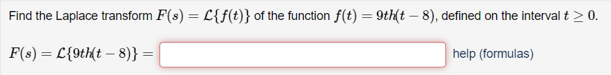 Solved Find the Laplace transform F(s)=L{f(t)} of the | Chegg.com