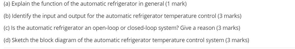 Solved (a) Explain the function of the automatic | Chegg.com