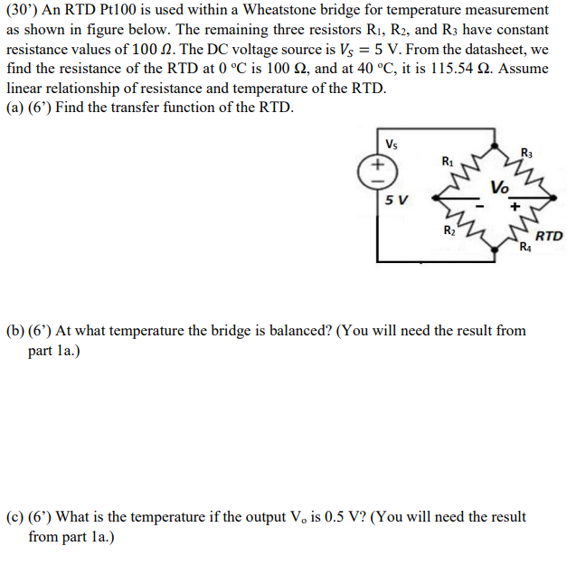 Solved (30') An RTD Pt100 is used within a Wheatstone bridge | Chegg.com