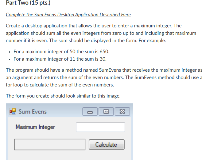Solved Part Two (15 ﻿pts.) ﻿PLEASE USE Windows Forms App C# | Chegg.com