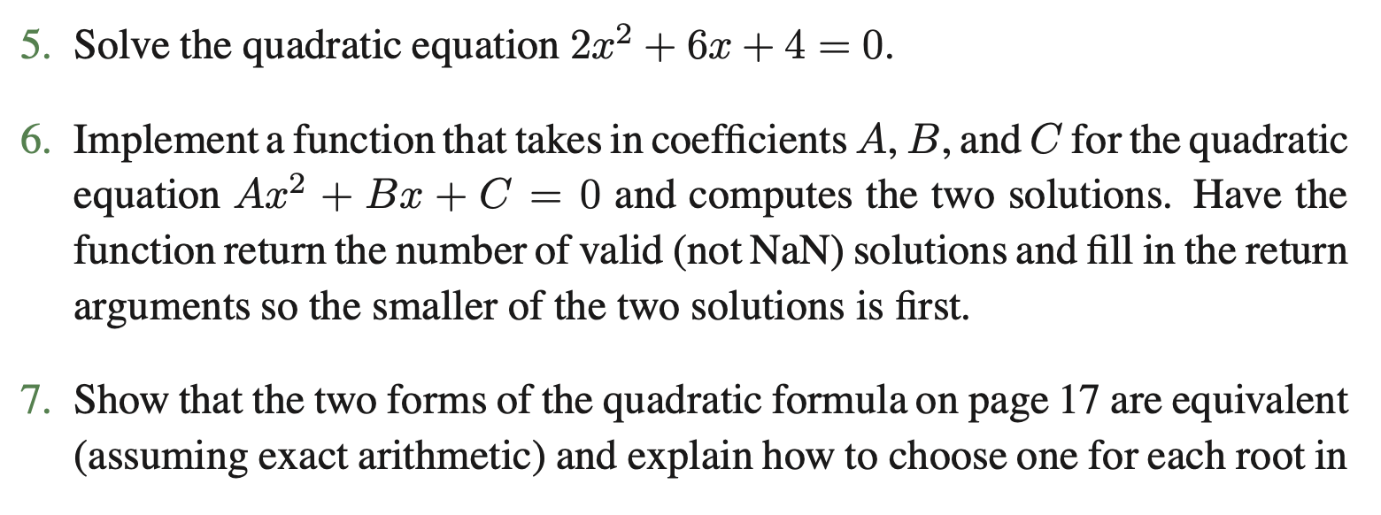 Solved 5. Solve the quadratic equation 2x2+6x+4=0. 6. | Chegg.com