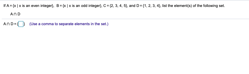 Solved If A = {x | x is an even integer}, B = {x | x is an | Chegg.com