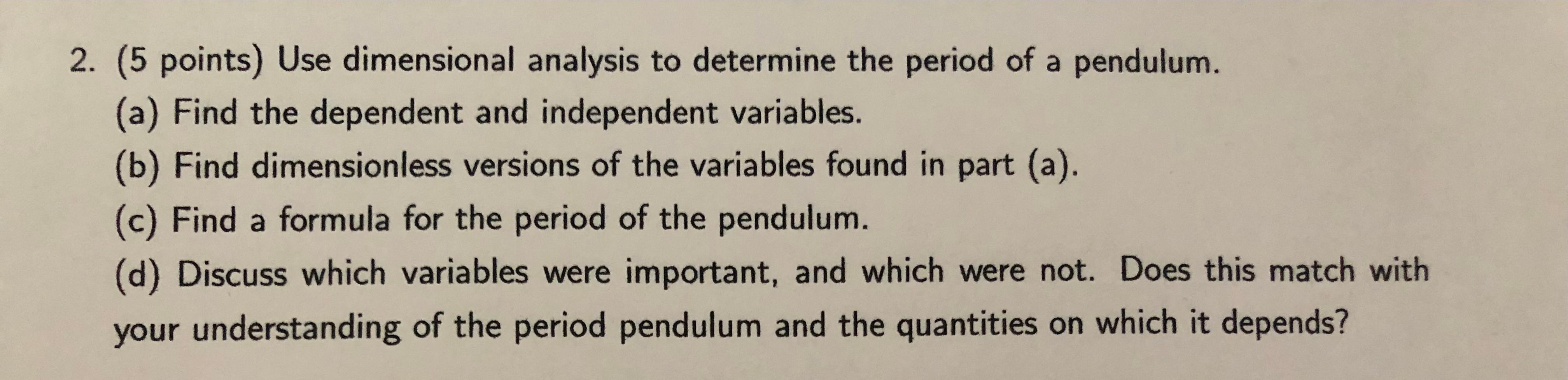 Solved 2. (5 points) Use dimensional analysis to determine | Chegg.com