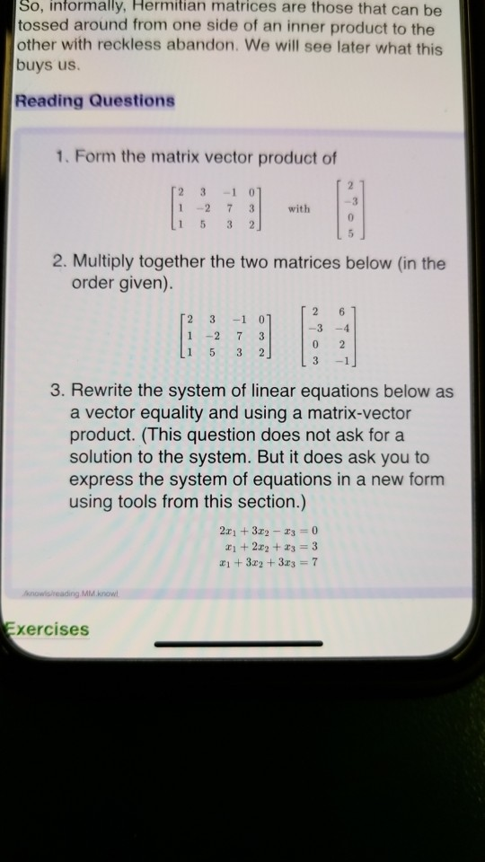 Solved So, informally, Hermitian matrices are those that can | Chegg.com