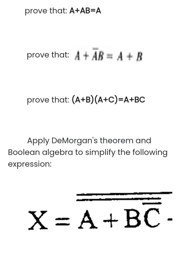 Solved prove that: A+AB=A prove that: A + AB = A + B = prove | Chegg.com