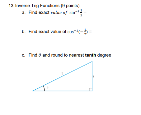 Solved 13. Inverse Trig Functions (9 points) a. Find exact | Chegg.com