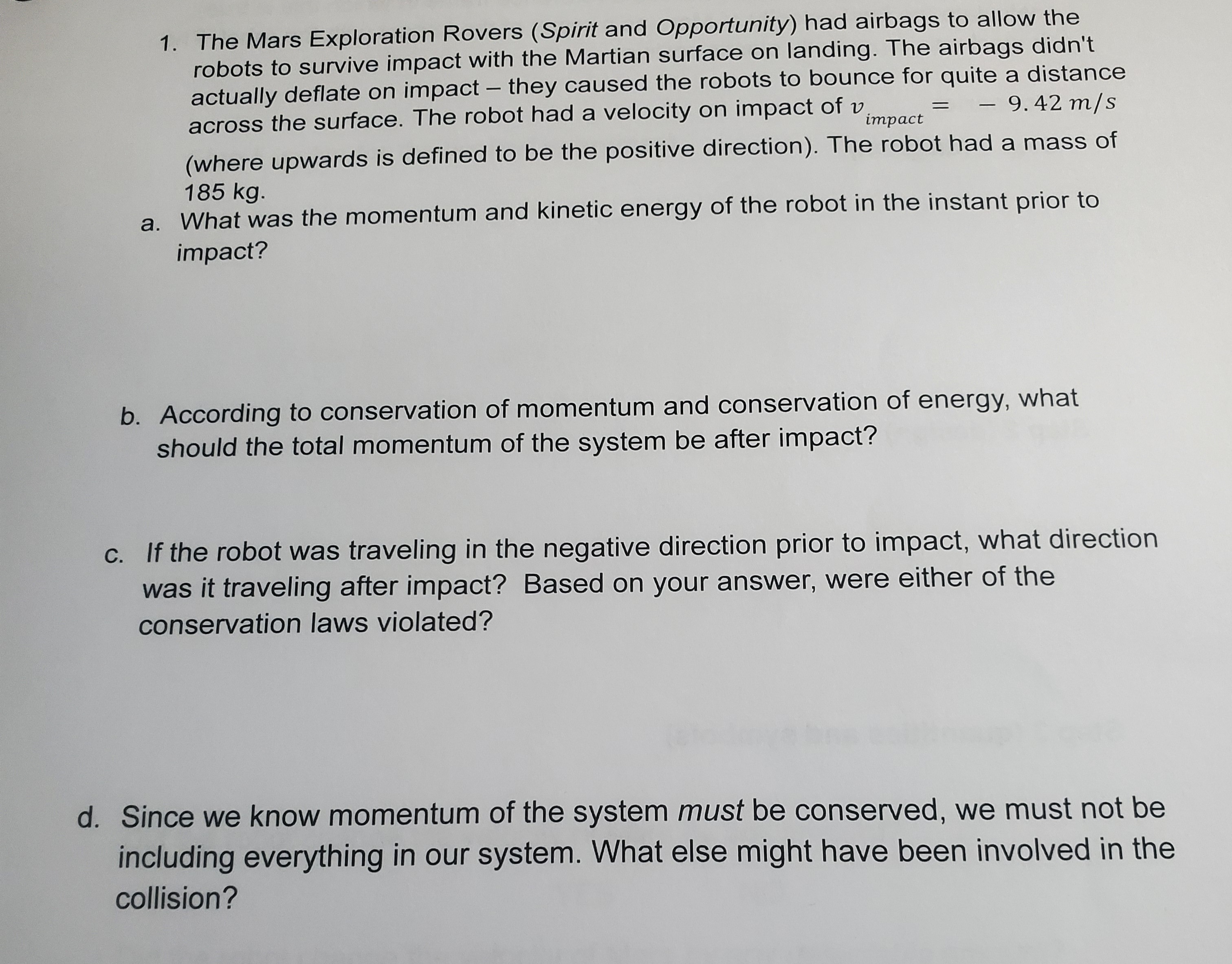 Solved 1. The Mars Exploration Rovers (Spirit and | Chegg.com