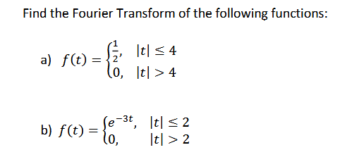 Solved Find the Fourier Transform of the following | Chegg.com
